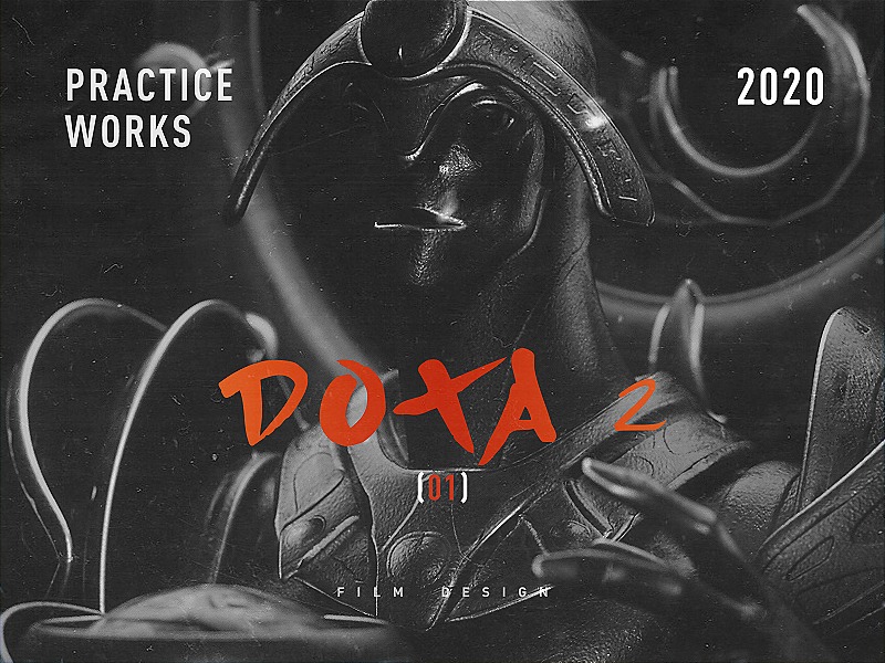 Dota 2 film titles, c4d practice works !_设计不NG-站酷ZCOOL