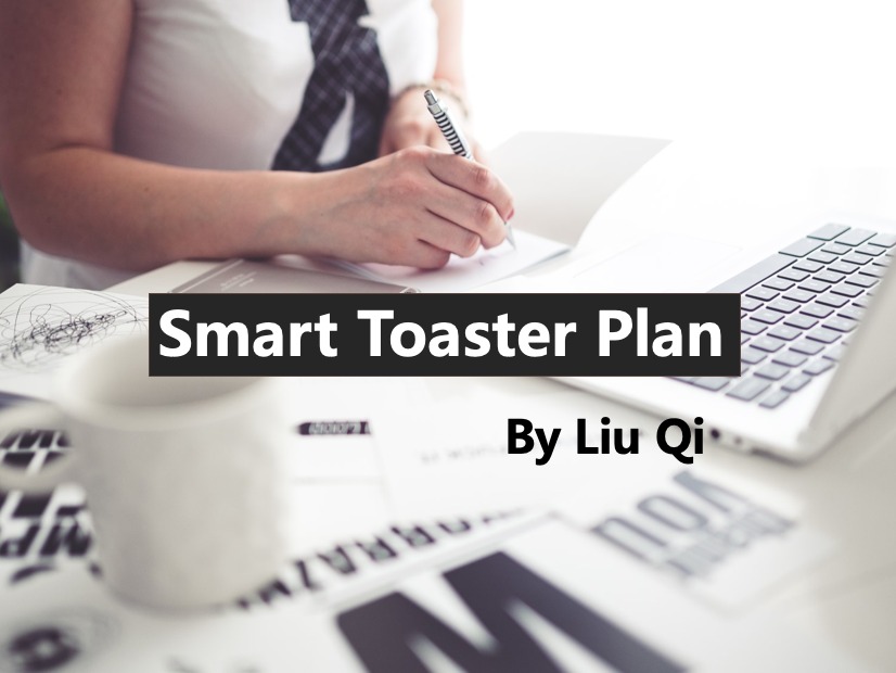 Smart Toaster Plan_LicoDesign-站酷ZCOOL