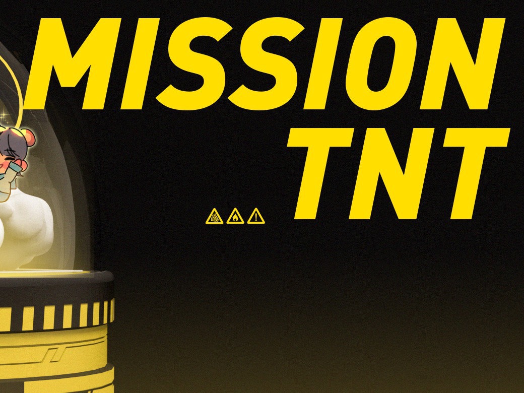 [2020可公开]MISSION TNT / NORMB33 × TNT ×Finnn_Finnn05-站酷ZCOOL