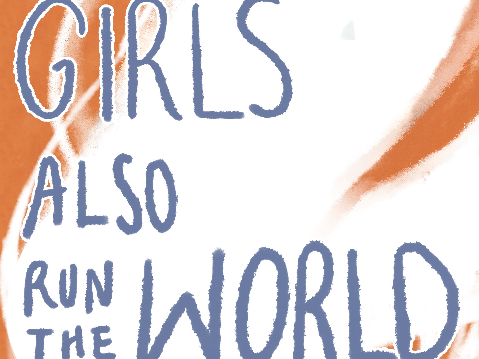 Girls also run the world 妳的力量不容小视_cheerupyoooou-站酷ZCOOL