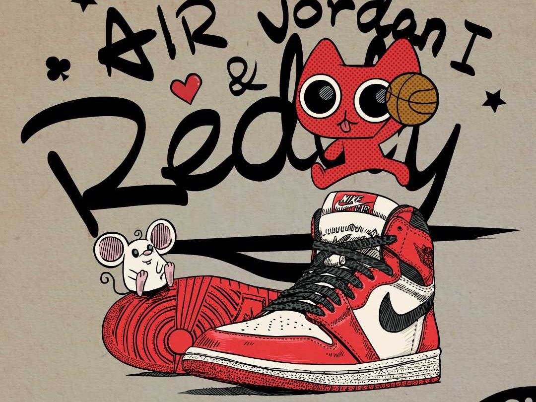 Reddy&AIR Jordan 1_彼乔Bjao-站酷ZCOOL