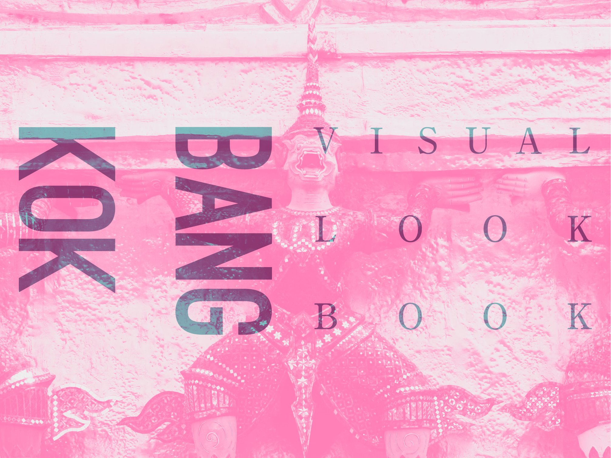 BANGKOK VISUAL LOOKBOOK_Ccab-站酷ZCOOL