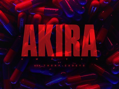 AWAKEN AKIRA 阿基拉致敬作_zaoeyo-站酷ZCOOL