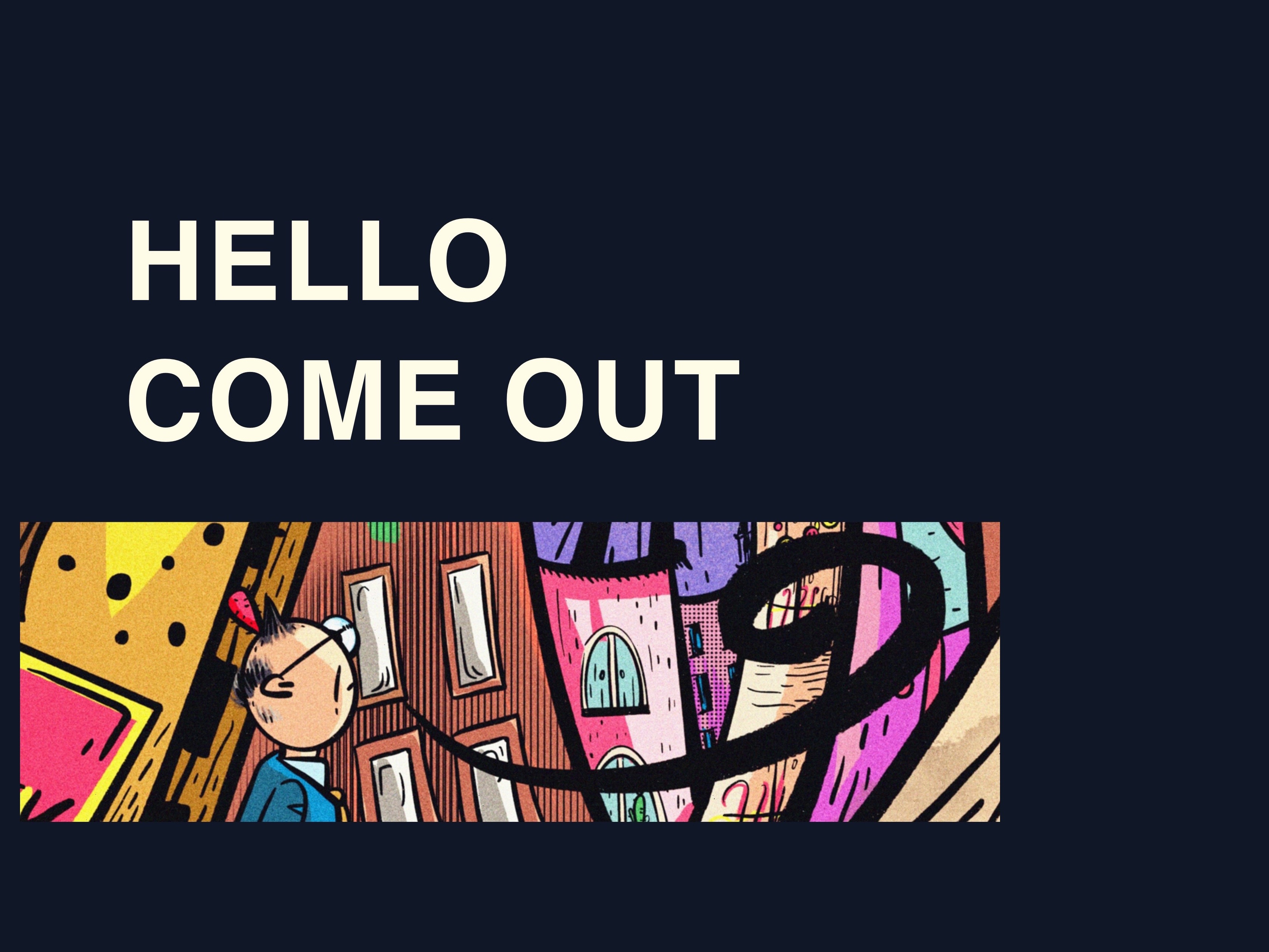 Hello come out（喂－出来）_颤抖的橘子Thea-站酷ZCOOL