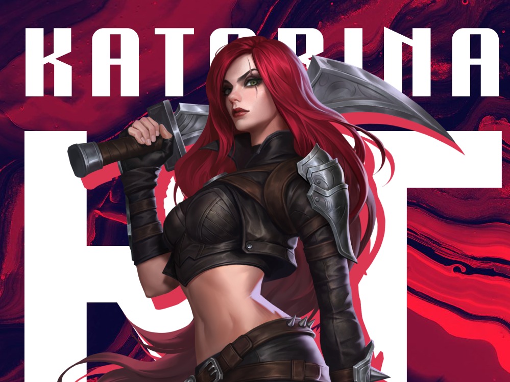 League Of Legends - katarina practise_吹一个泡泡-站酷ZCOOL