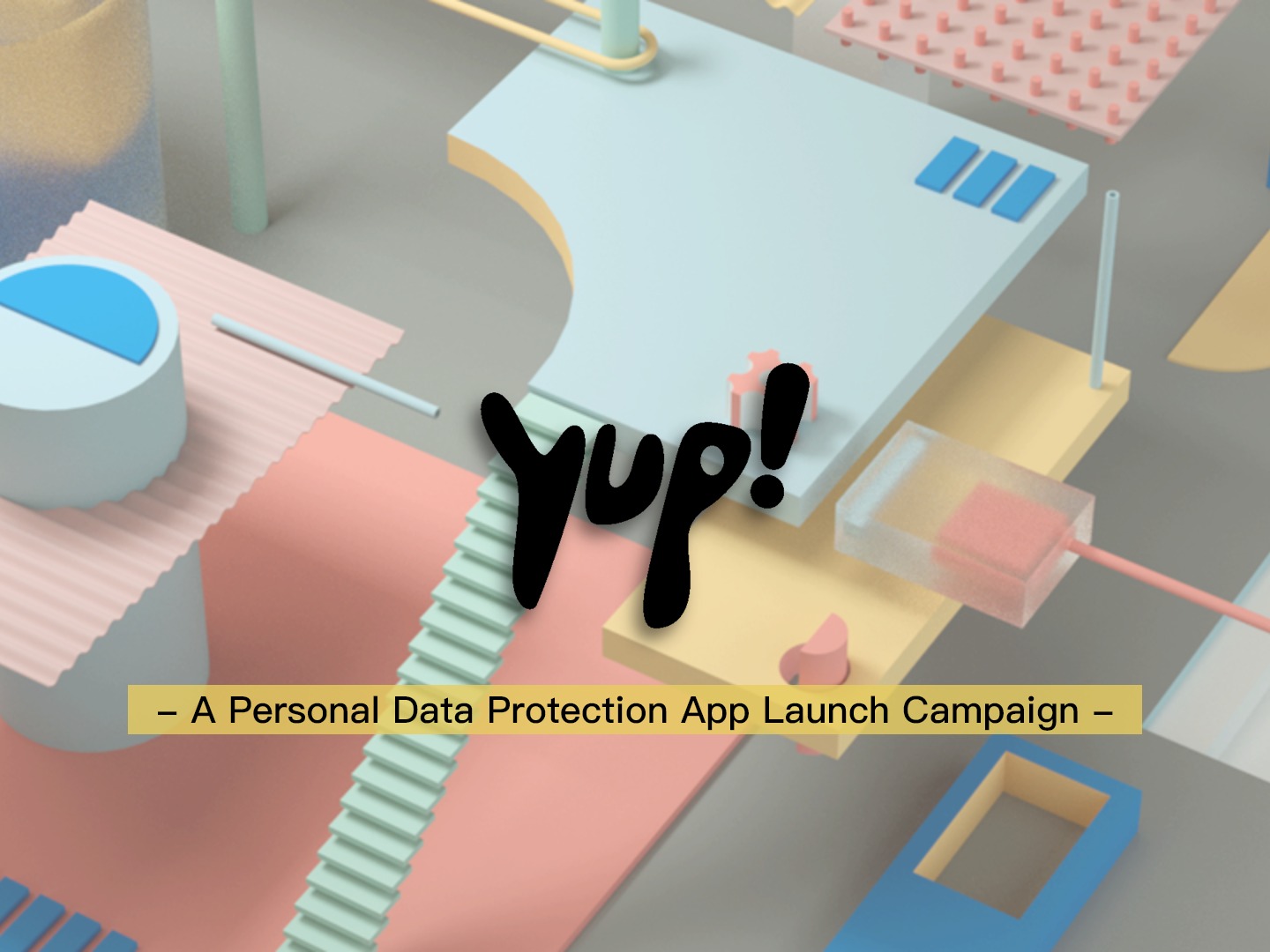 YUP! Data Protection APP Launch Campaign_Artemis0405-站酷ZCOOL