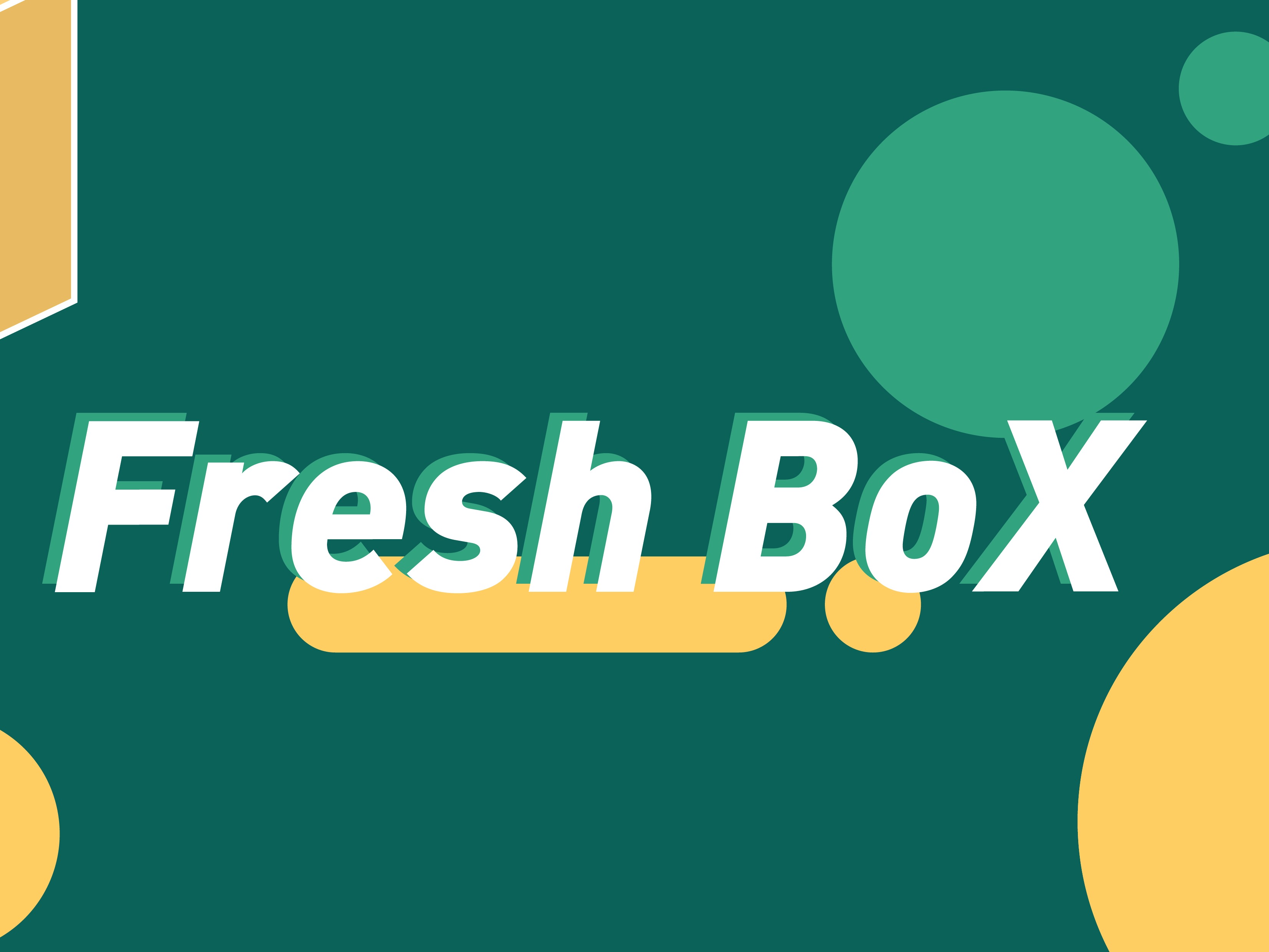 Fresh BoX 蔬菜盒子（详细设计报告）_Elibelbela-站酷ZCOOL