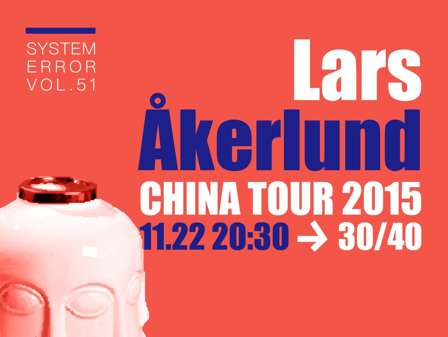 2015.11.22 系统误差Vol.51 : 瑞典声音艺术家Lars Åkerlund 海报_欣弟善良-站酷ZCOOL