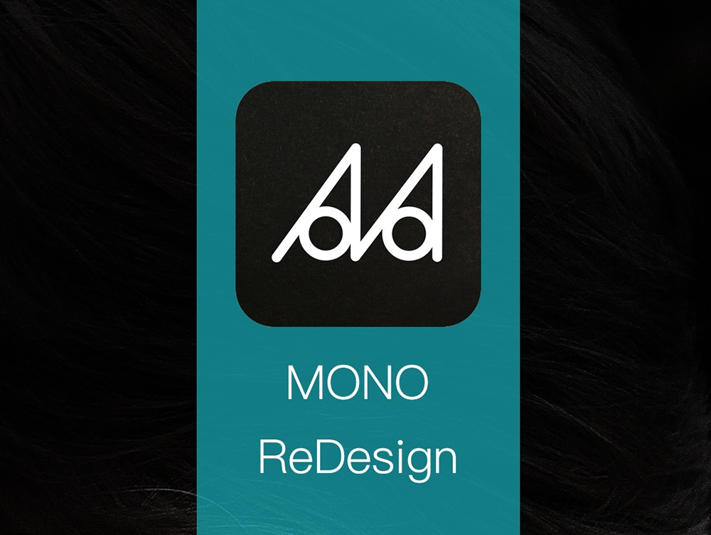 【APP：MONO】 ReDesign_WilliamQGB-站酷ZCOOL