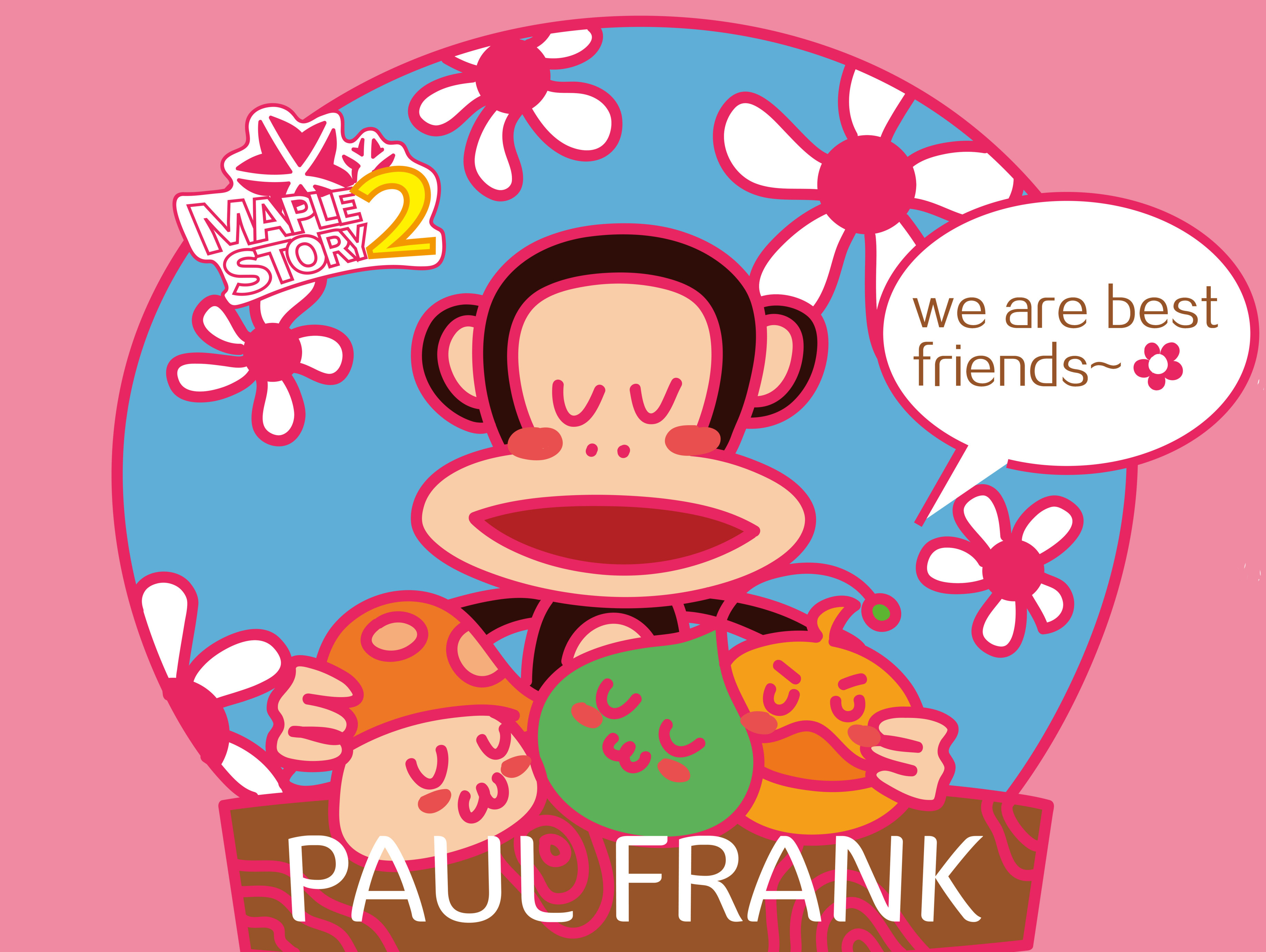 冒险岛2&PAUL FRANK~ WE ARE BEST FRIENDS~~~_miumiumimi-站酷ZCOOL