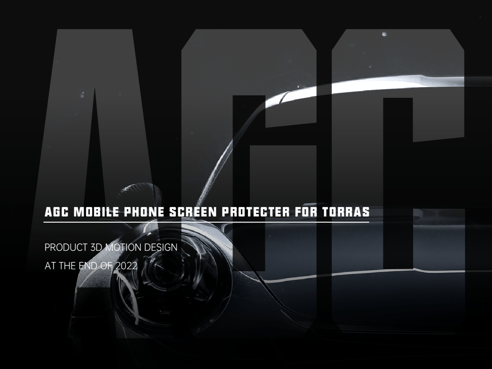 TORRAS x AGC 钢化膜三维短片_致命的-站酷ZCOOL