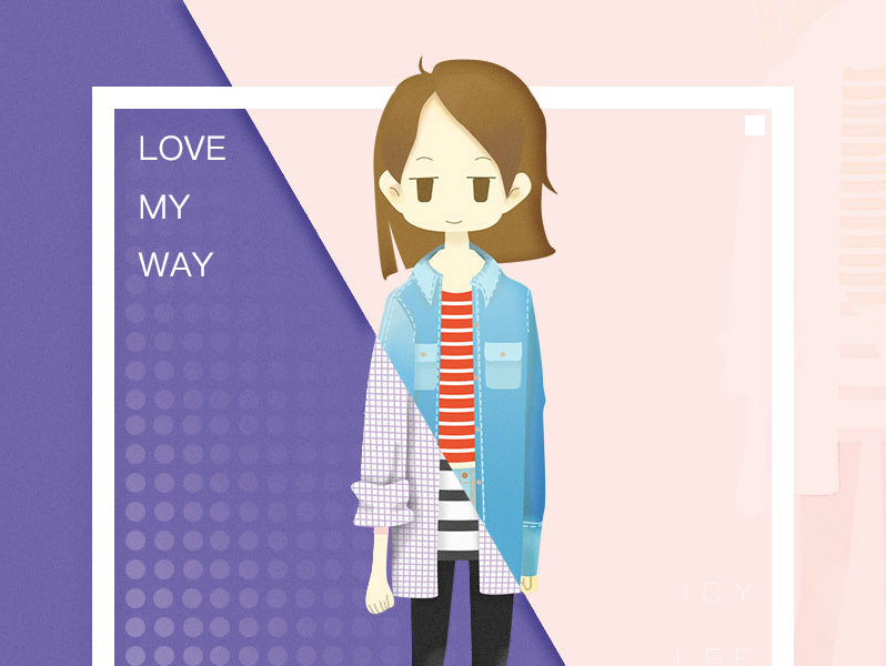 LOVE MY STYLE_icy_leei-站酷ZCOOL