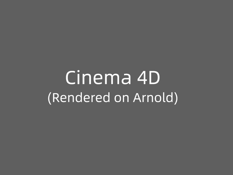 Cinema 4D (Rendered on Arnold)_美好的一天吧-站酷ZCOOL