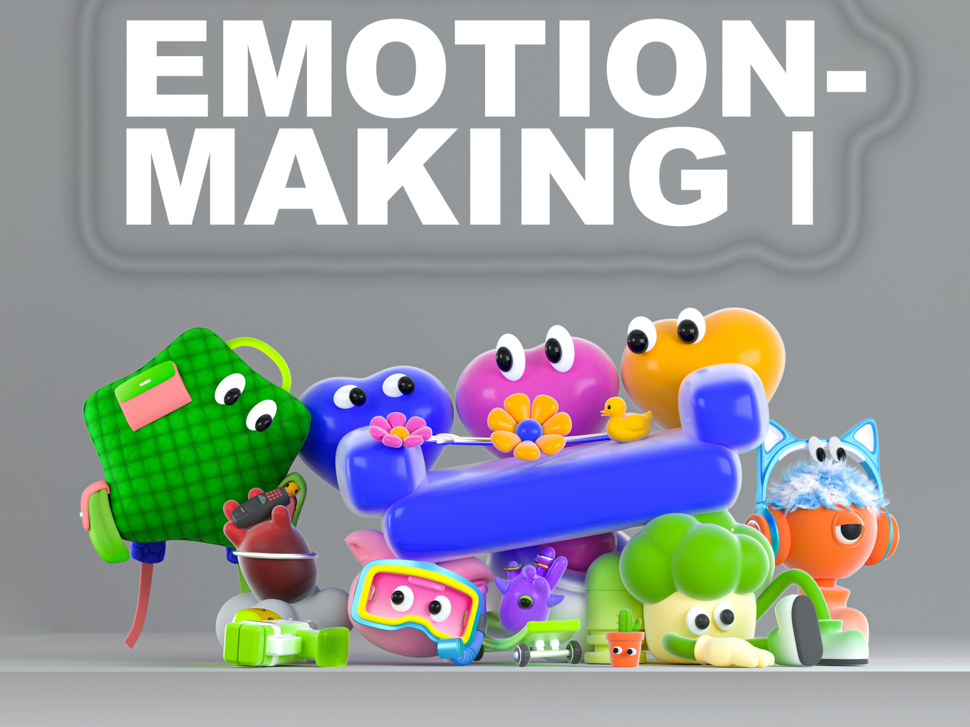 EMOTION-MAKING Ⅰ_犯不着设计-站酷ZCOOL