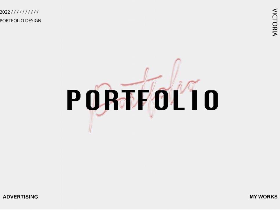 Victoria's Porofolio 2022_VictoriaSi-站酷ZCOOL