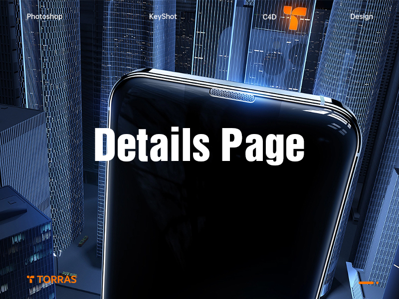TORRAS I 详情页 I 一期《小黑膜/iwhat项目》_SanDian叁点设计-站酷ZCOOL