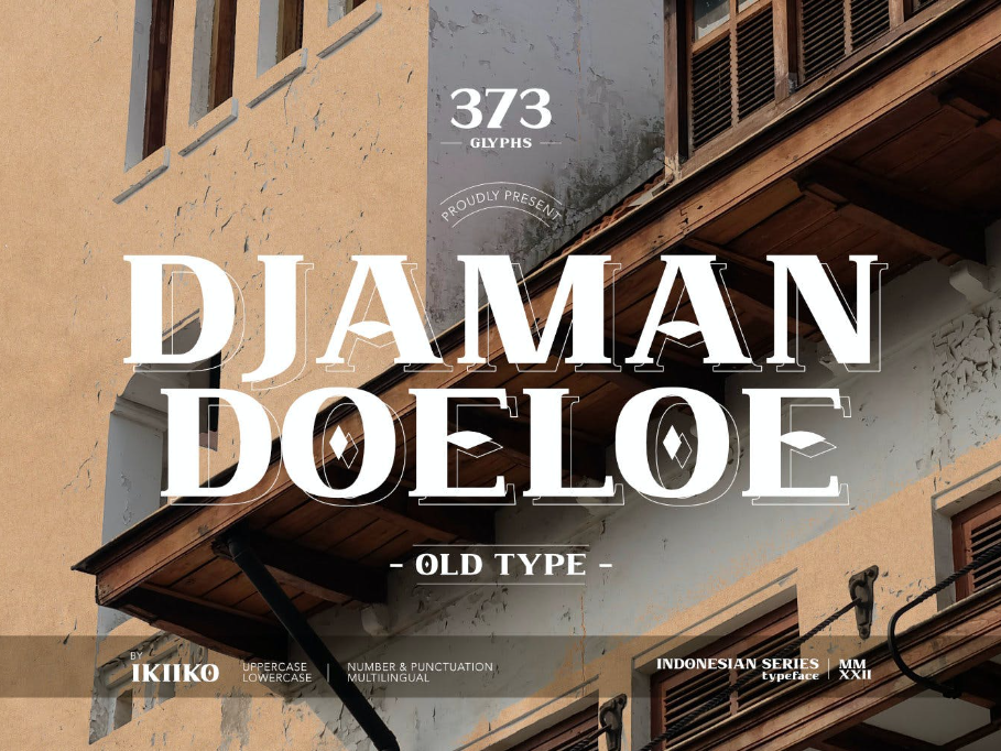 Djaman Doeloe - Old Type_最西文集-站酷ZCOOL